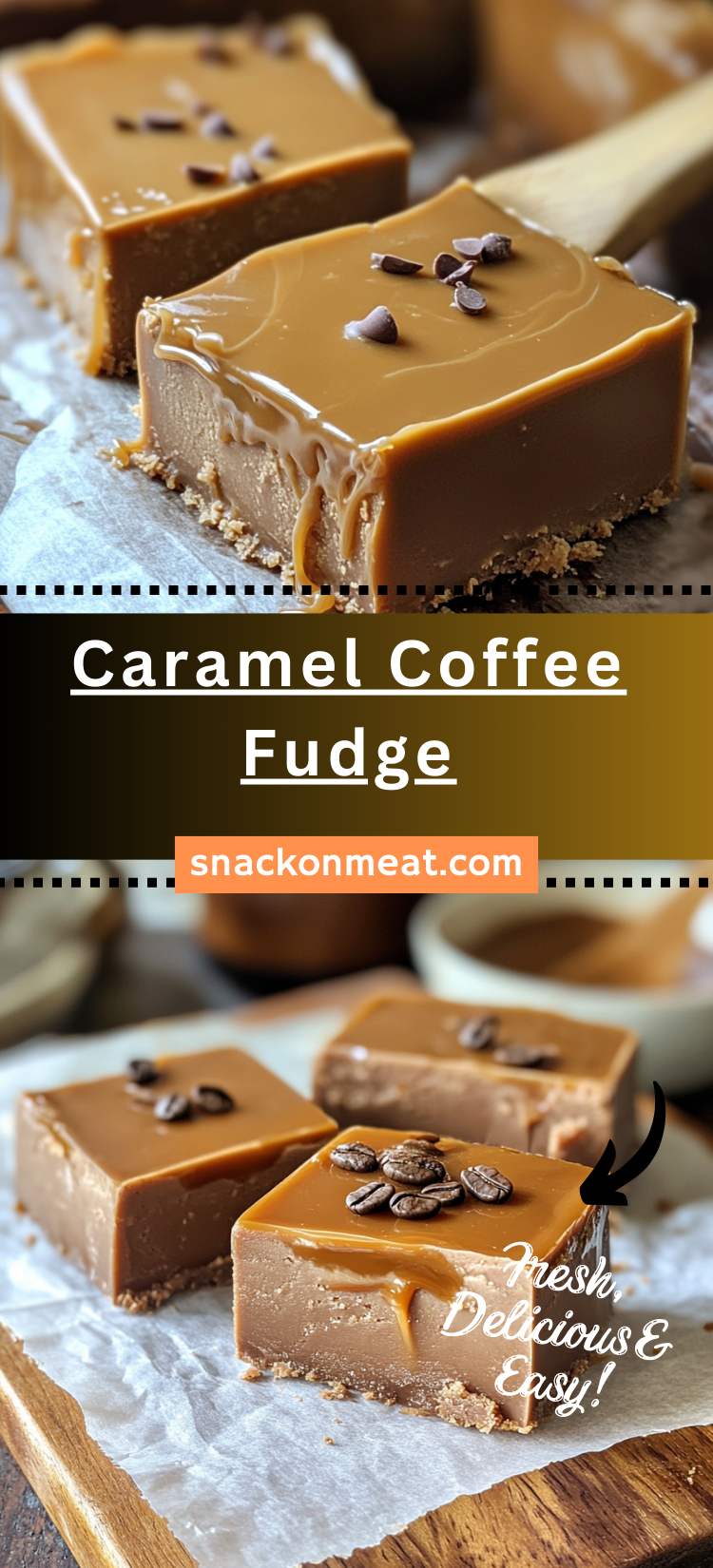 Caramel Coffee Fudge - Snack On Meat